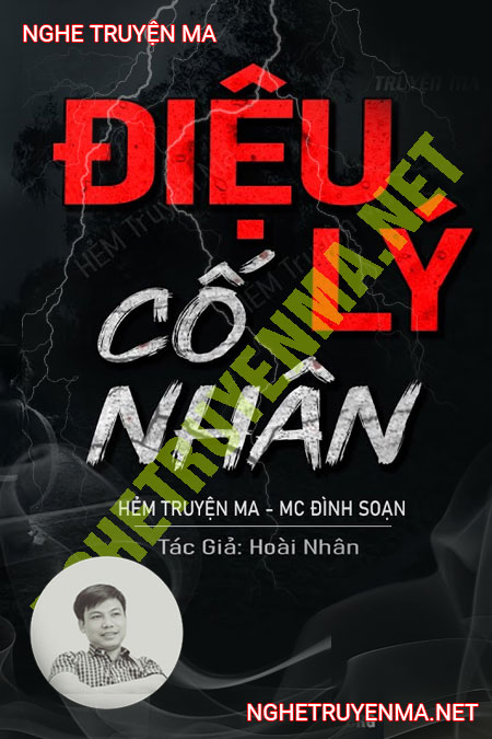 Truyện Ma Điệu Lý Cố Nhân Mp3 - Truyện Ma Đình Soạn