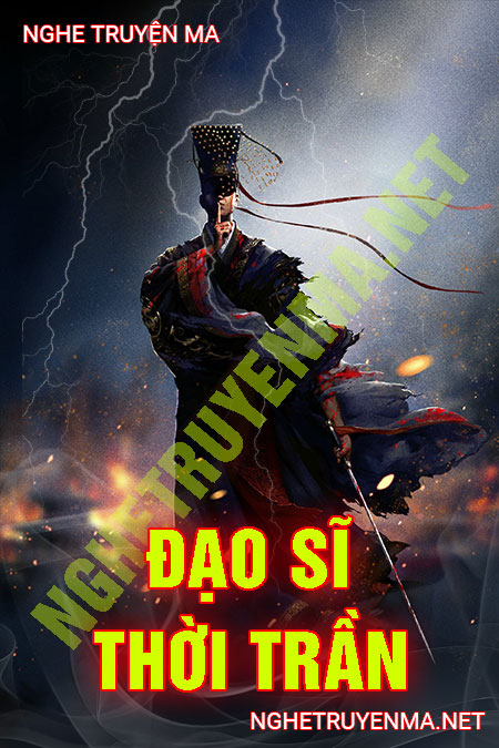 Truyện Ma Đạo Sĩ Thời Trần Mp3 - Truyện Ma Quàng A Tũn