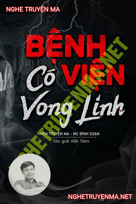 Truyện Ma Bệnh Viện Có Vong Linh Mp3 - Truyện Ma Đình Soạn