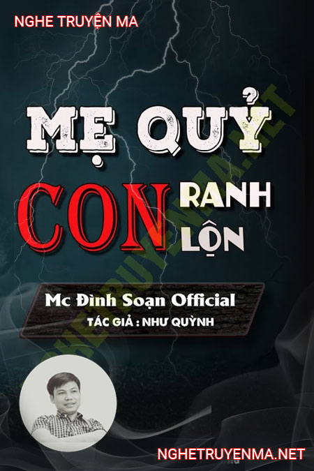 Truyện Ma Mẹ Quỷ Con Ranh Con Lộn Mp3 - Truyện Ma Đình Soạn