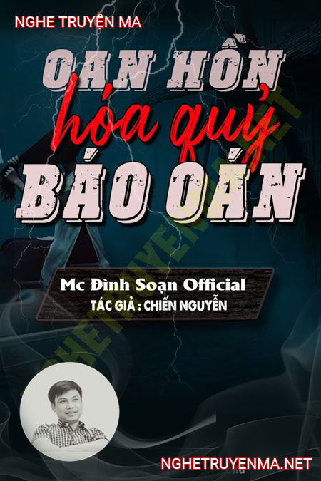 Truyện Ma Oan Hồn Hóa Quỷ Báo Oán Mp3 - Truyện Ma Đình Soạn