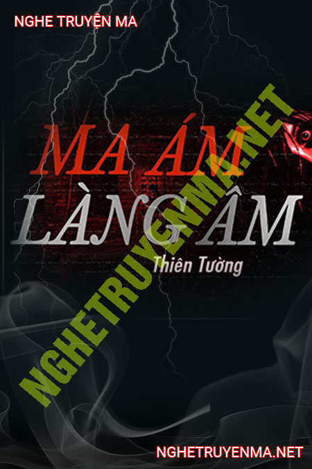 Truyện Ma Ma Ám Làng Âm Mp3 - Truyện Ma Audio Hay Nhất