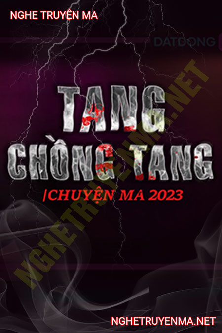 Truyện Ma Tang Chồng Tang Mp3 - Truyện Ma Audio Hay Nhất