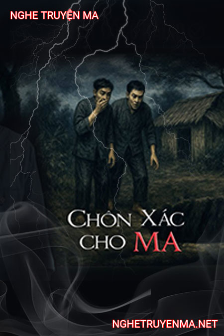 Truyện Ma Chôn X.ác Cho Ma Mp3 - Truyện Ma Audio Hay Nhất